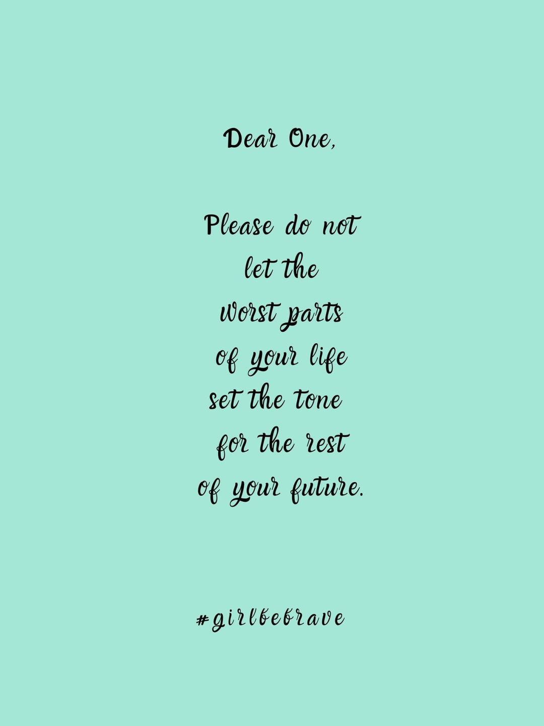 Dear One Poster – Girl Be Brave